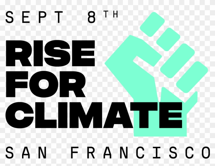 Rise Ca Logo Fist - Rise For Climate March San Francisco, HD Png ...