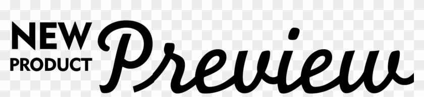 New Product Preview - Product Preview, HD Png Download - 1916x567 ...