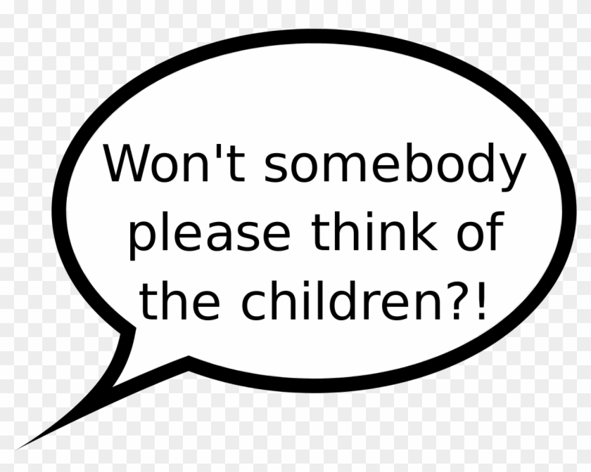 Won't Somebody Please Think Of The Children, HD Png Download - 1280x964 ... Won't Somebody Please Think Of The Children, HD Png Download - 1280x964 ...