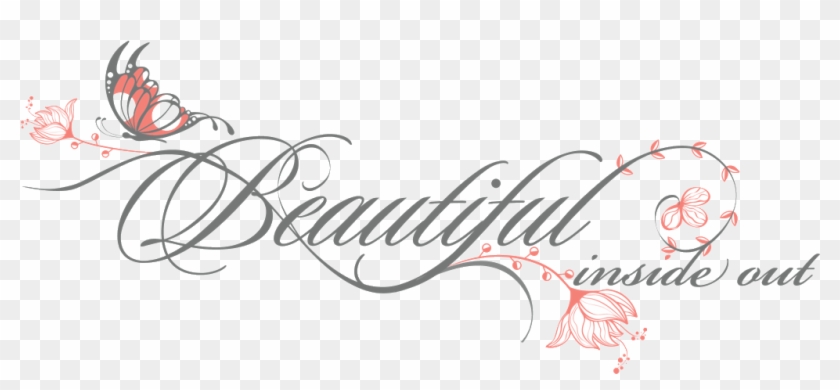 Beautiful Inside And Out Png , Png Download - Beautiful Inside Out ...