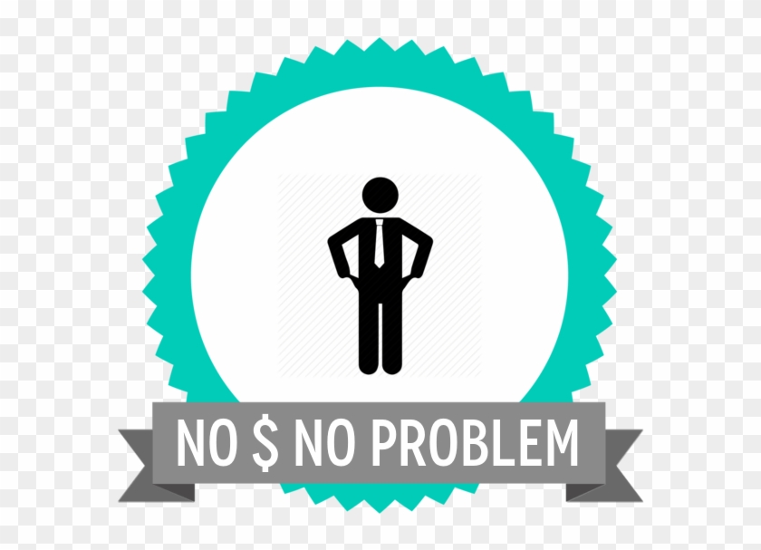 No Money, No Problem - Icon Made In The Usa, HD Png Download - 583x527 ...