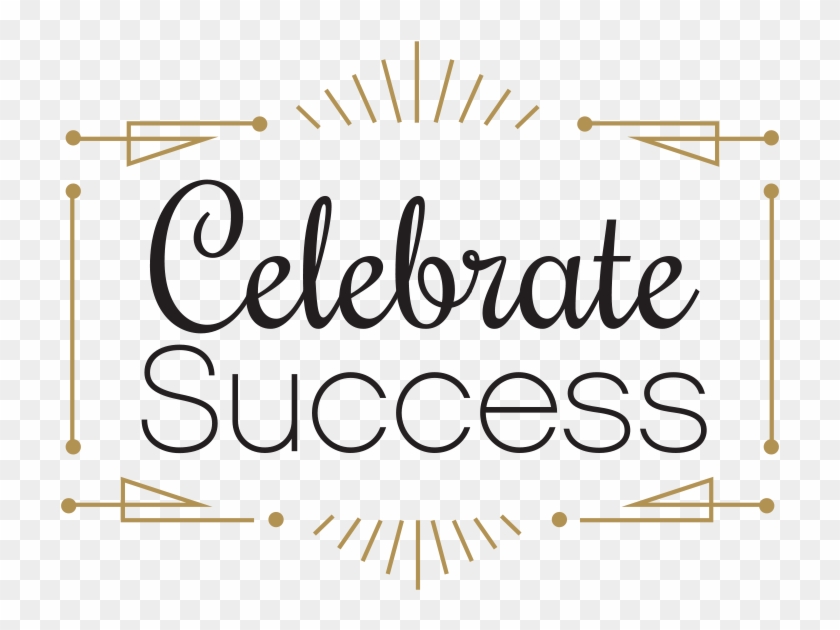 Celebrate Success - Calligraphy, HD Png Download - 825x600(#2283407 ...