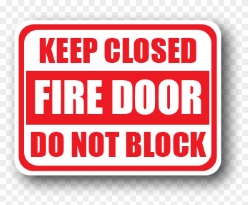 Fire Door Do Not Block Rectangular Safety Sign - Graphic Design, HD Png ...
