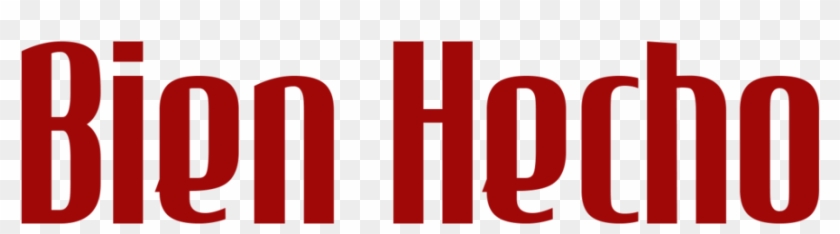 Bien Hecho Png - Graphic Design, Transparent Png - 1000x329(#2964976 ...