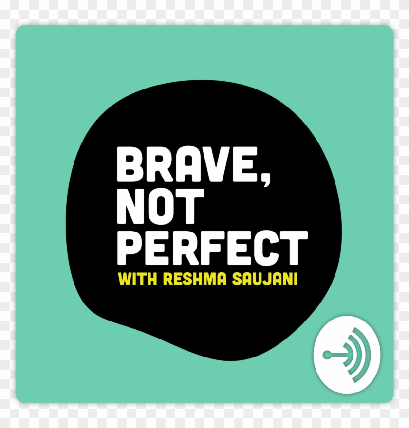 Brave, Not Perfect - Circle, HD Png Download - 1600x1600(#3387740 ...