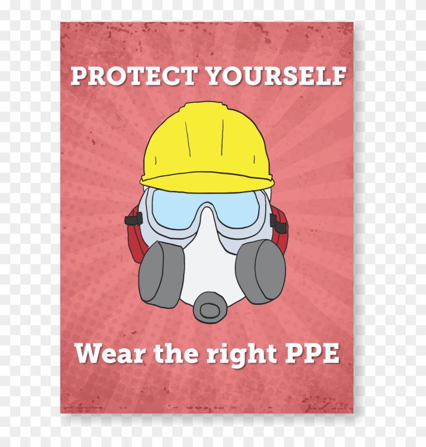 Protect Yourself - Safety Posters, HD Png Download - 607x800(#3490190 ...