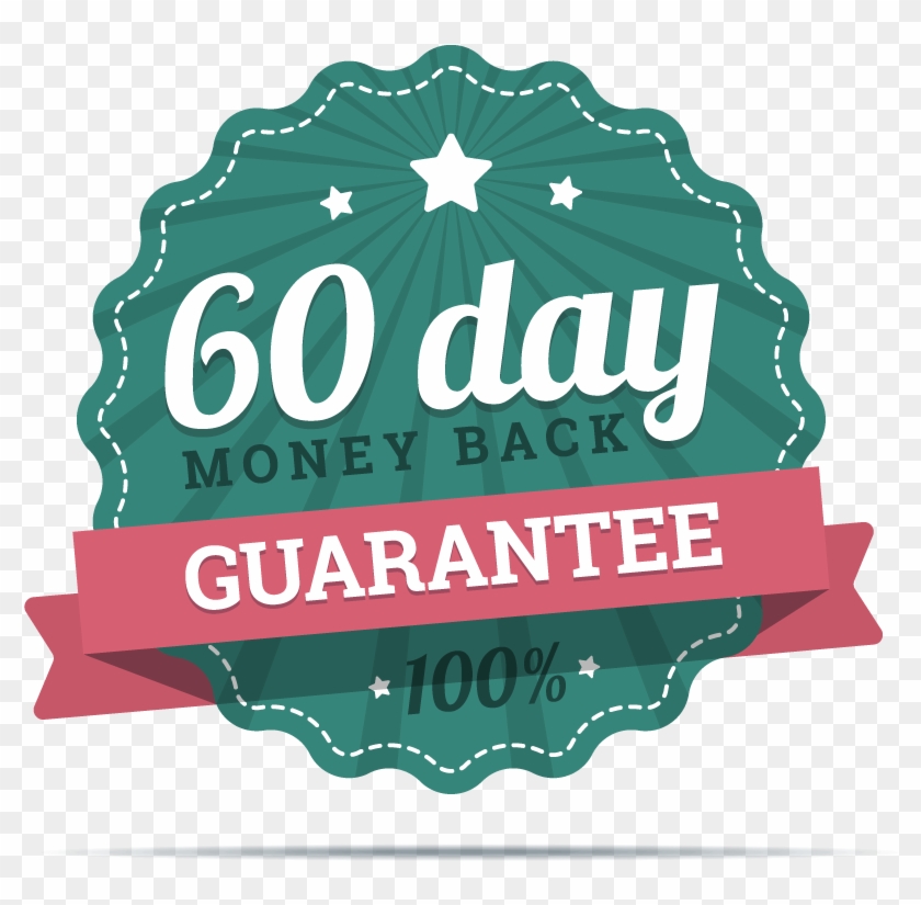 Money Back Guarantee, For 60 Days After Your Purchase - Label, HD Png ...