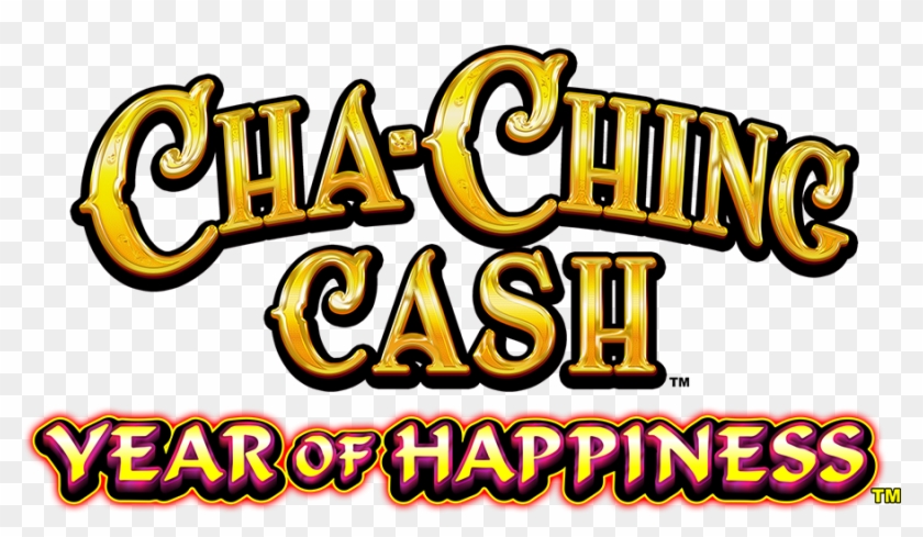Cha-ching Cash Year Of Happiness Logo, HD Png Download - 916x606 ...