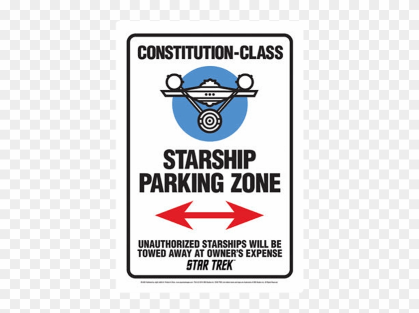 Constitution-class Starship Parking Zone Sign - Starship Parking Only ...