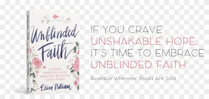 Unblinded Faith - Flyer, HD Png Download - 1400x550(#5377783) - PngFind