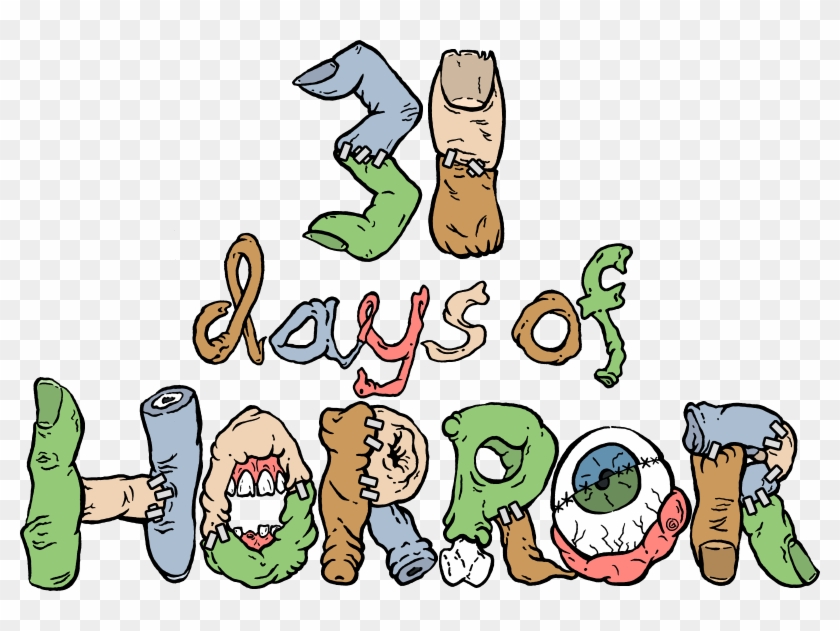 Welcome Boys And Ghouls, To 31 Days Of Horror The Most - Cartoon, HD ...