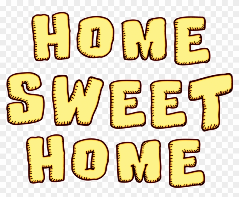 Home Sweet Home Png, Transparent Png - 999x799(#5984067) - PngFind