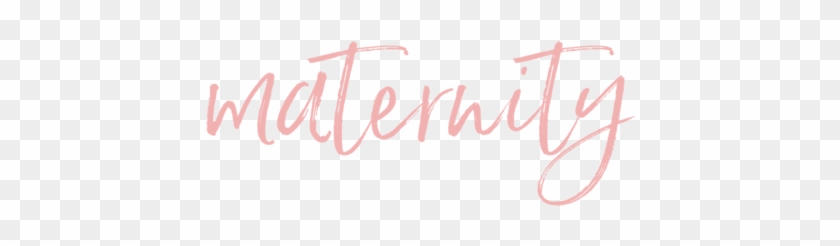 Maternity - Calligraphy, HD Png Download - 1000x417(#6314025) - PngFind