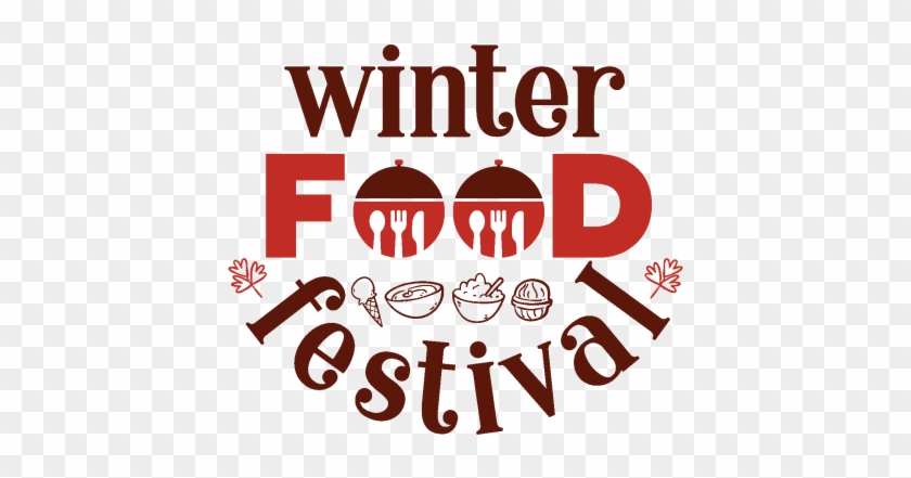 Our Winter Food Festival Will Offer Locally Sourced - Graphic Design ...