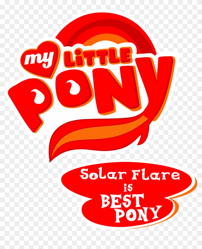 Solar Flare Images I'm The Best Fire Pony In The World - My Little Pony ...