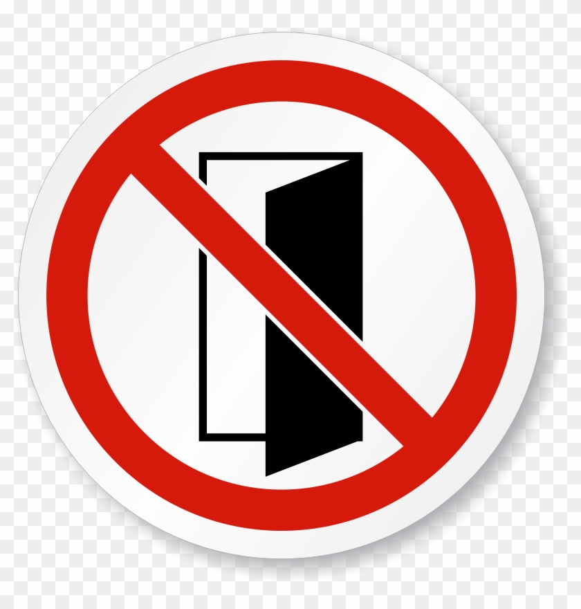 Do Not Close/open Door Symbol Iso Prohibition Sign - Internet And Phone ...