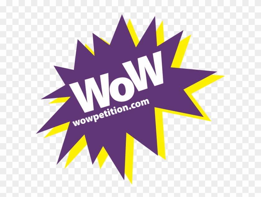 Wow Sign Png - Wow Petition, Transparent Png - 609x553(#96405) - PngFind